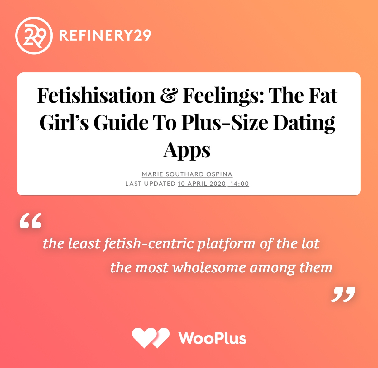 Refinery29 - "The Fat Girl’s Guide To Plus-Size Dating Apps" - User's Blog!